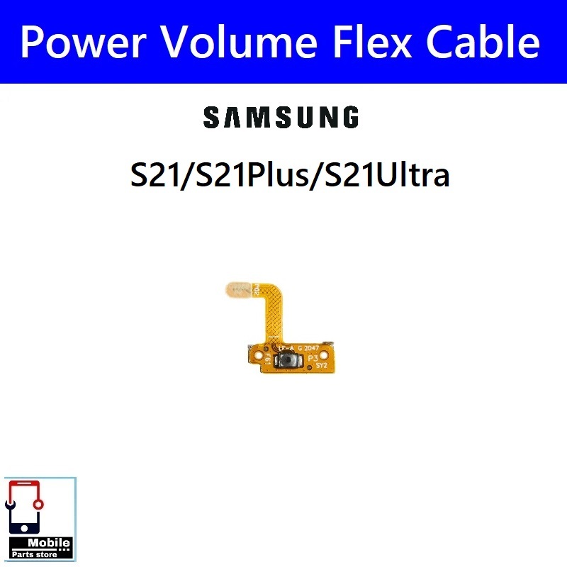 แพรสวิตช์ Samsung S21/S21Plus/S21Ultra แพรpower แพรปิดเปิด Power&Volume ...