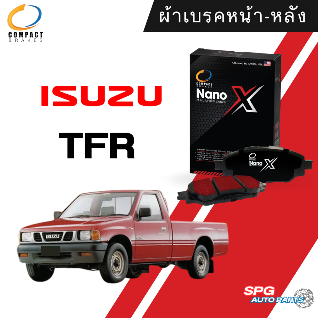 ผ้าเบรคหน้า-ก้ามเบรคหลัง ISUZU TFR ปี 1990 - 2001 COMPACT NANO X(DEX),CROWN(SRC) คอมแพ็ค นาโน ...