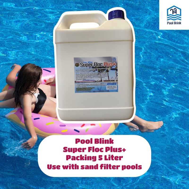 น้ำยาเร่งตกตะกอน สำหรับสระระบบกรองทราย (Pool Brink Super Floc Plus +) ขนาด 3.8 ลิตร | Shopee ...
