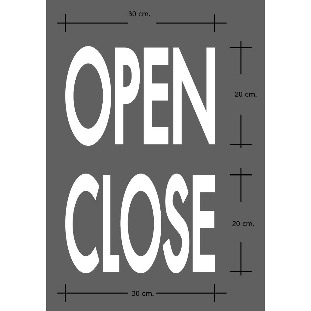 Custom ตัดตามใจลูกค้า "OPEN CLOSE ตัวเเบบยืดๆ" พร้อมเทปยกไดคัท ตัวอักษร ...