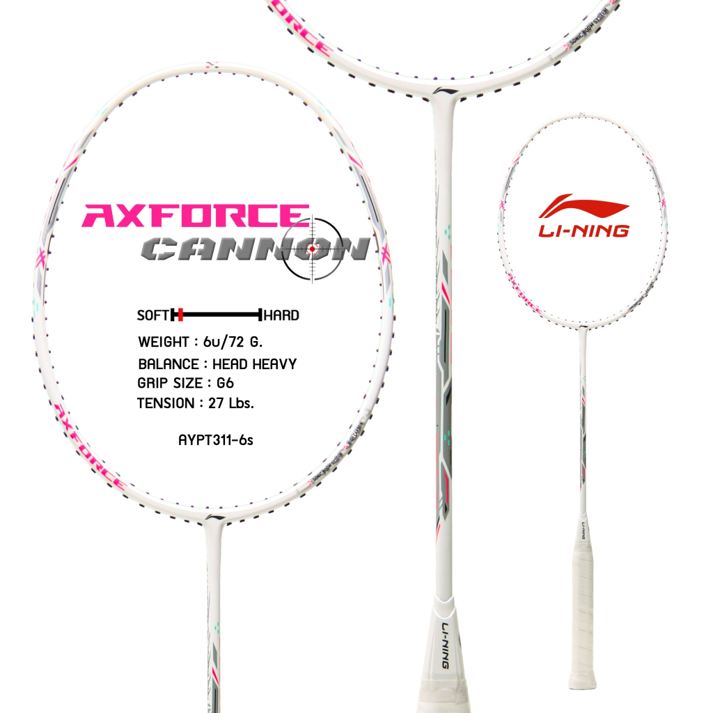 ไม้แบดมินตัน LINING BADMINTON RACKET - AXFORCE CANNONสีขาว(4U,5U,6U)ฟรีเอ็น+กริป+ซอง+ประกัน+ขึ้น ...