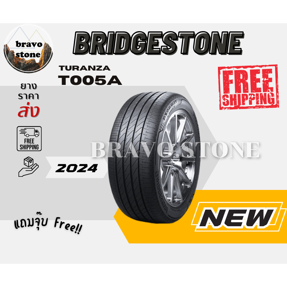 BRIDGESTONE รุ่น TURANZA T005A ,TURANZA6 205/55R16 215/60R16 215/50R17 ยางใหม่ปี 24-25 (ราคาต่อ ...
