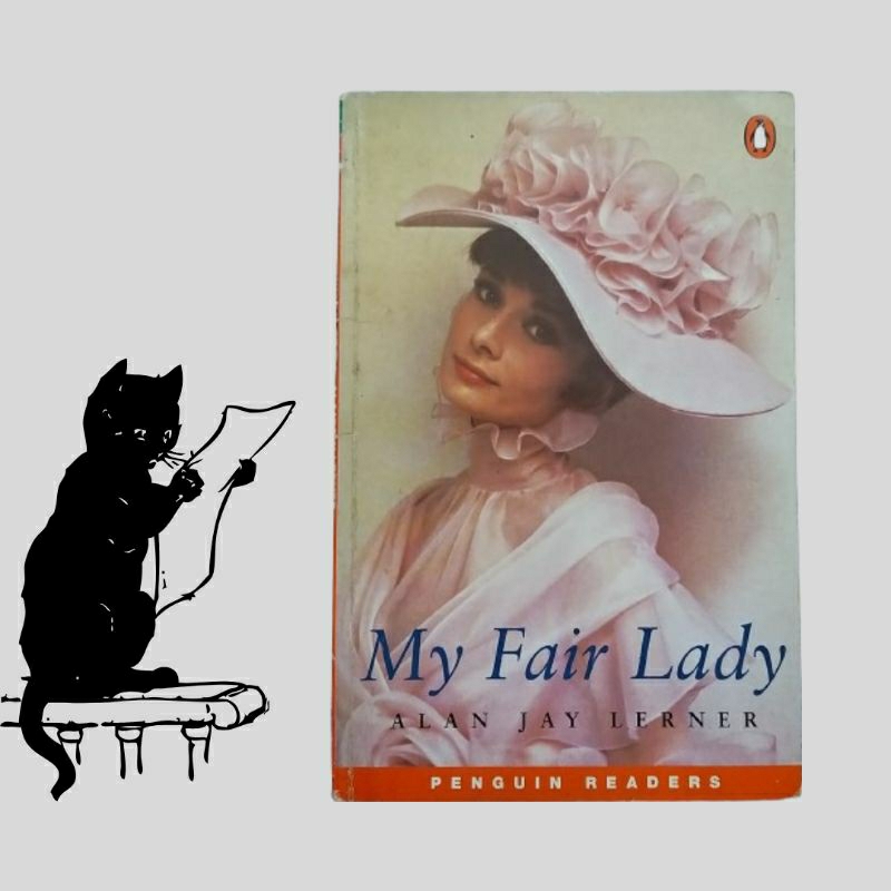 หนังสือภาษาอังกฤษมือสอง / My Fair Lady / Alan Jay Lerner / 1999 ...