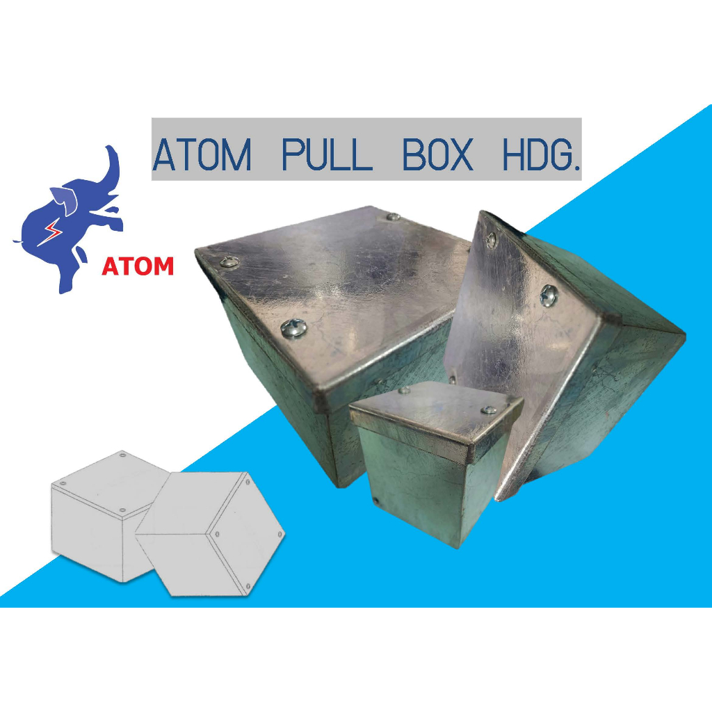 ATOM PULL BOX HDG. พลูบ๊อกซ์ชุบกัลวาไนซ์ พูลบ๊อกซ์เหล็ก กล่องเดินสายไฟ(หนา 1.6mm.) | Shopee Thailand