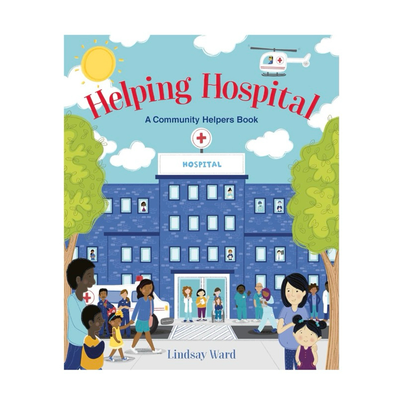 Helping Hospital: A Community Helper’s Book | Shopee Thailand
