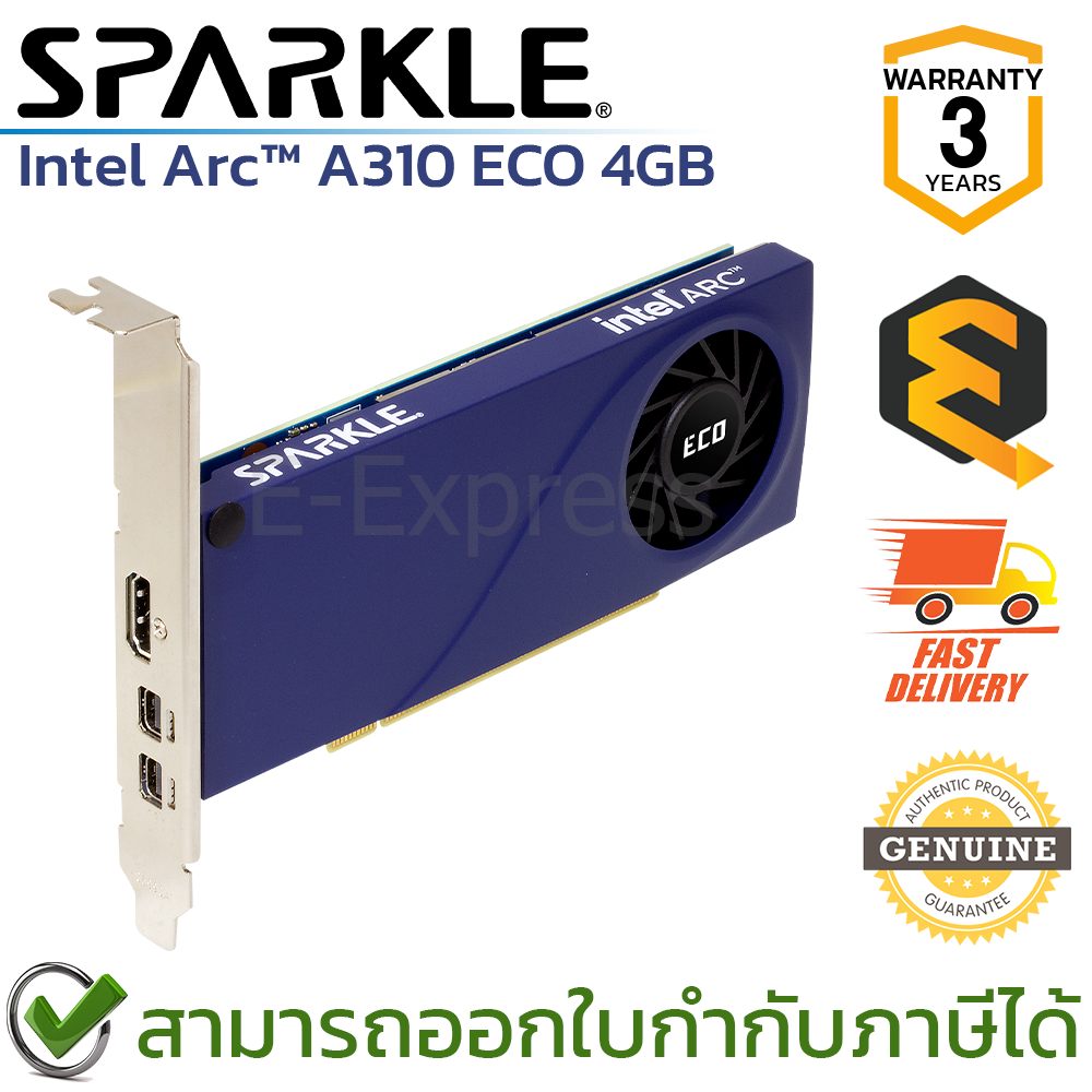 SPARKLE Intel Arc™ A310 ECO 4GB GDDR6 การ์ดจอ ของแท้ ประกันศูนย์ 3ปี | Shopee Thailand