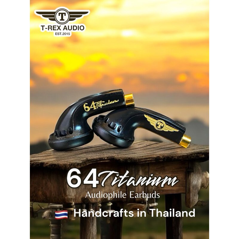 หูฟัง T-REX AUDIO รุ่น 64 Titanium (บอดี้ดำ)หูฟังงานประกอบและปรับจูนโดย ...