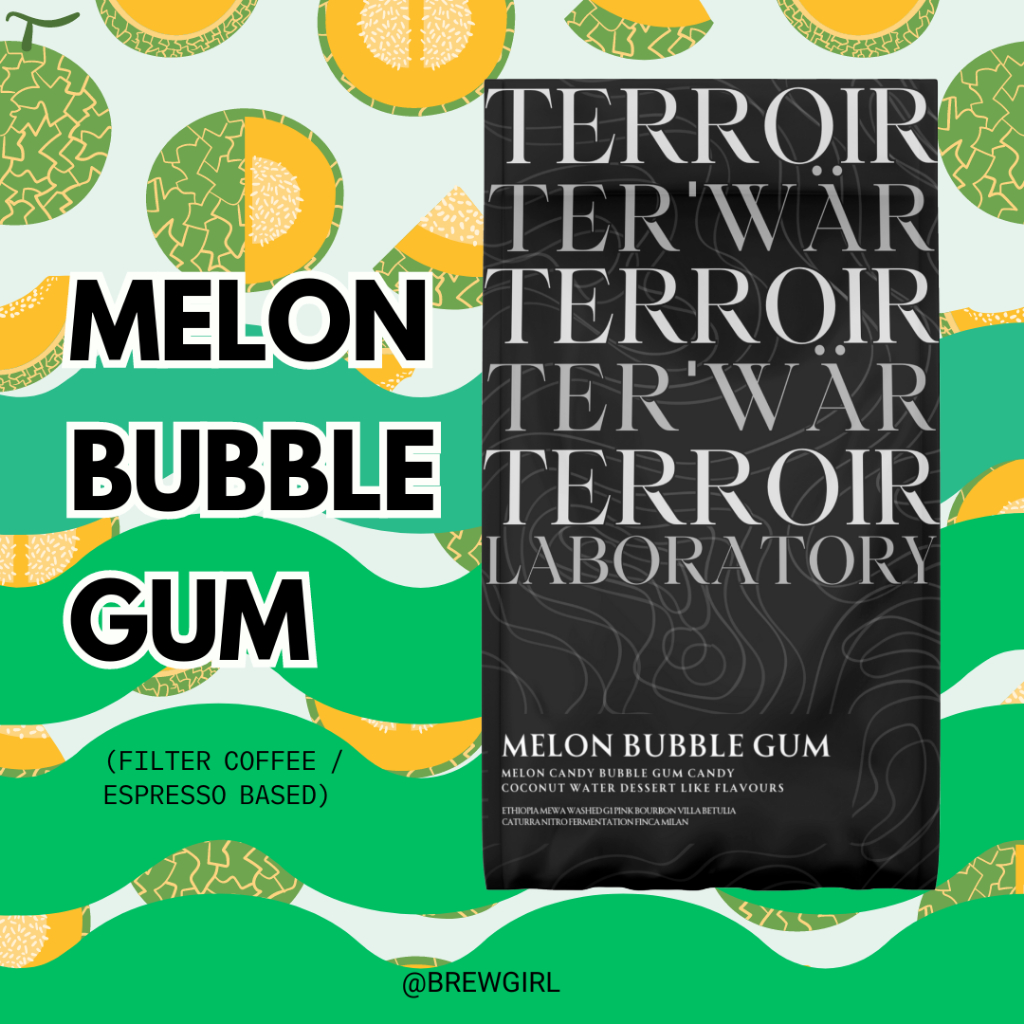 Terroir Lab - MELON BUBBLE GUM (Filter Coffee / Espresso Based) | Shopee Thailand