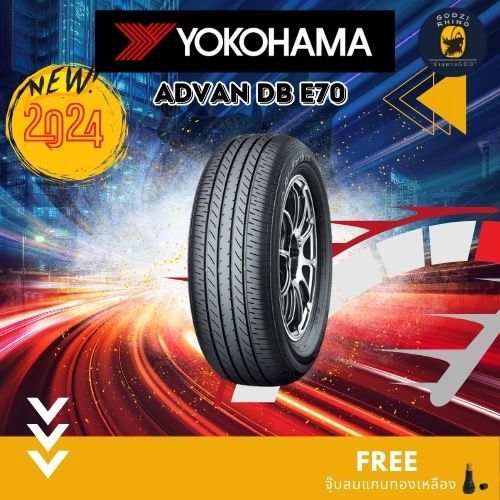 YOKOHAMA รุ่น Advan dB E70 185/60 R15 205/55 R16 215/55 R17 (ราคาต่อ 1 เส้น) ยางใหม่ปี 2024 แถม ...