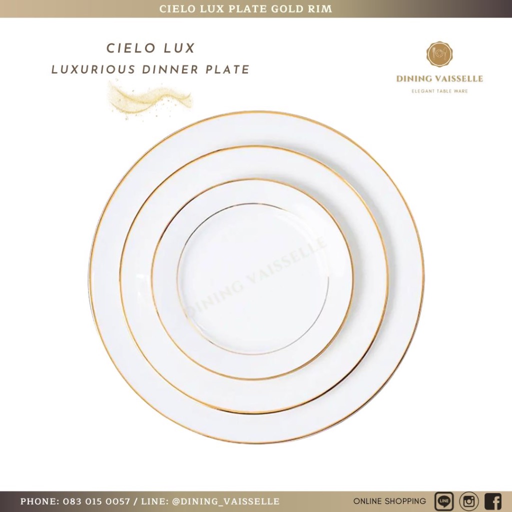 Dining Vaisselle - Cielo Lux Plate Gold Rim - จานพอร์ซเลนขอบทอง 8”และ10 ...