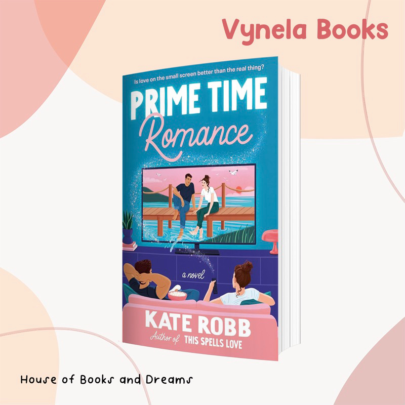 VYNELA (หนังสือภาษาอังกฤษ) PRIME TIME ROMANCE (US EDITION) — KATE ROBB ... VYNELA (หนังสือภาษาอังกฤษ) PRIME TIME ROMANCE (US EDITION) — KATE ROBB ...