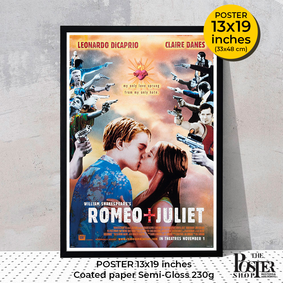 Romeo + Juliet Poster (1996) โปสเตอร์ โรมิโอ แอนด์ จูเลียต "วิลเลี่ยม เ ...
