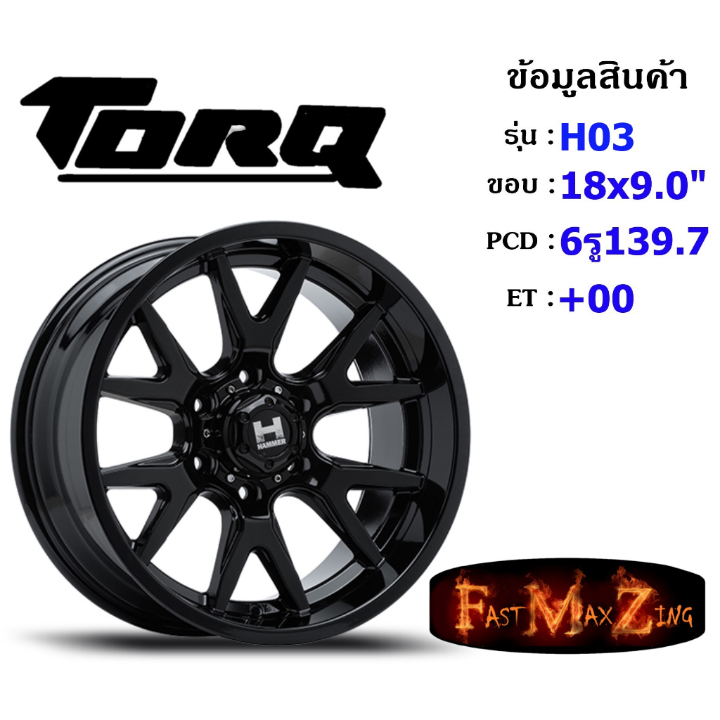 TORQ Wheel H03 ขอบ 18x9.0" 6รู139.7 ET+00 สีBK ล้อแม็ก18 แม็กรถยนต์ขอบ18 แม็กขอบ18 | Shopee Thailand