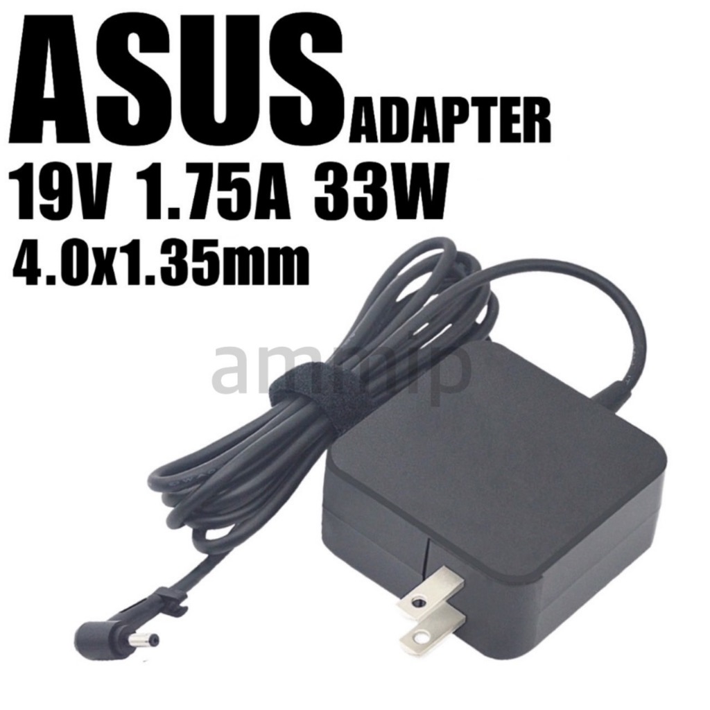 Asus Adapter 19V/1.75A 33W หัวขนาด 4.0*1.35mm สายชาร์จ Asus ADP-33AW ...