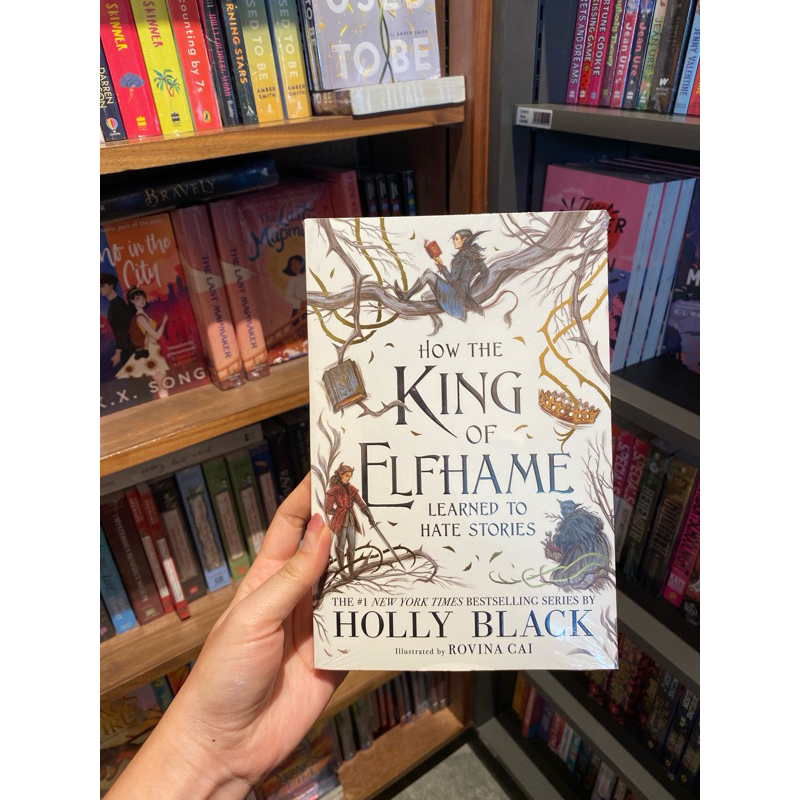 How the King of Elfhame Learned to Hate Stories (The Folk of the Air) นิยายภาษาอังกฤษ [Bookandle ...