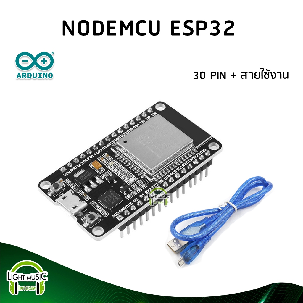 บอร์ด NodeMCU ESP-WROOM-32 ESP32 Board มี 2 รุ่น มี Wifi & Bluetooth ในตัว ใช้กับ Arduino IDE ...