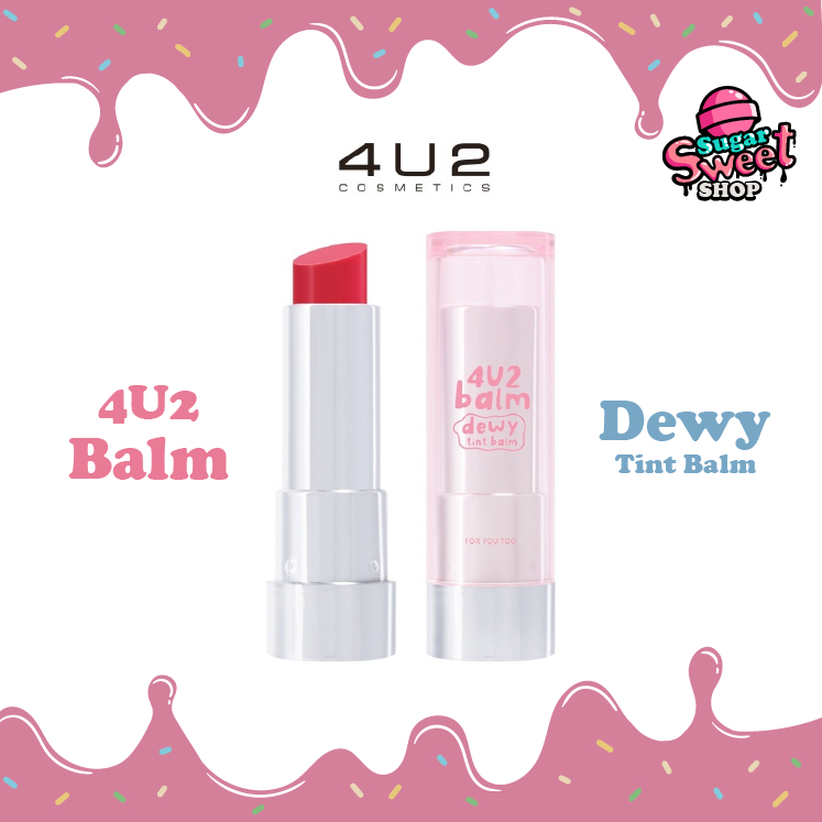คอลใหม่ 4U2 BALM DEWY TINT BALM ทินท์บาล์มดิวอี้ | Shopee Thailand