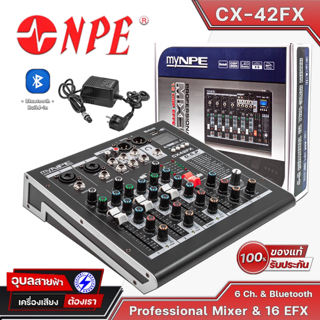 NPE มิกเซอร์บลูทูธ CX-42FX มิกเซอร์ 4Ch เอฟเฟคแท้ EQ 3band มิกซ์ รองรับ XLR 6.35 TS USB mp3 ...