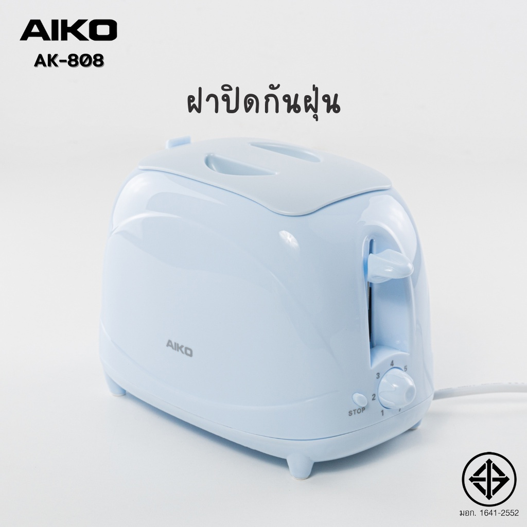 AIKO รุ่น AK-808 สีฟ้า เครื่องปิ้งขนมปัง 2 แผ่น รับประกัน 1 ปี . | Shopee Thailand