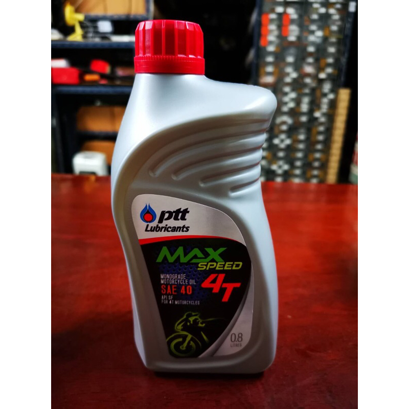 น้ำมันเครื่อง PTT MAX SPEED ขนาด 0.7 ลิตร - 0.8 ลิตร - 1 ลิตร ปตท 4จังหวะ และ รถหัวฉีด | Shopee ...
