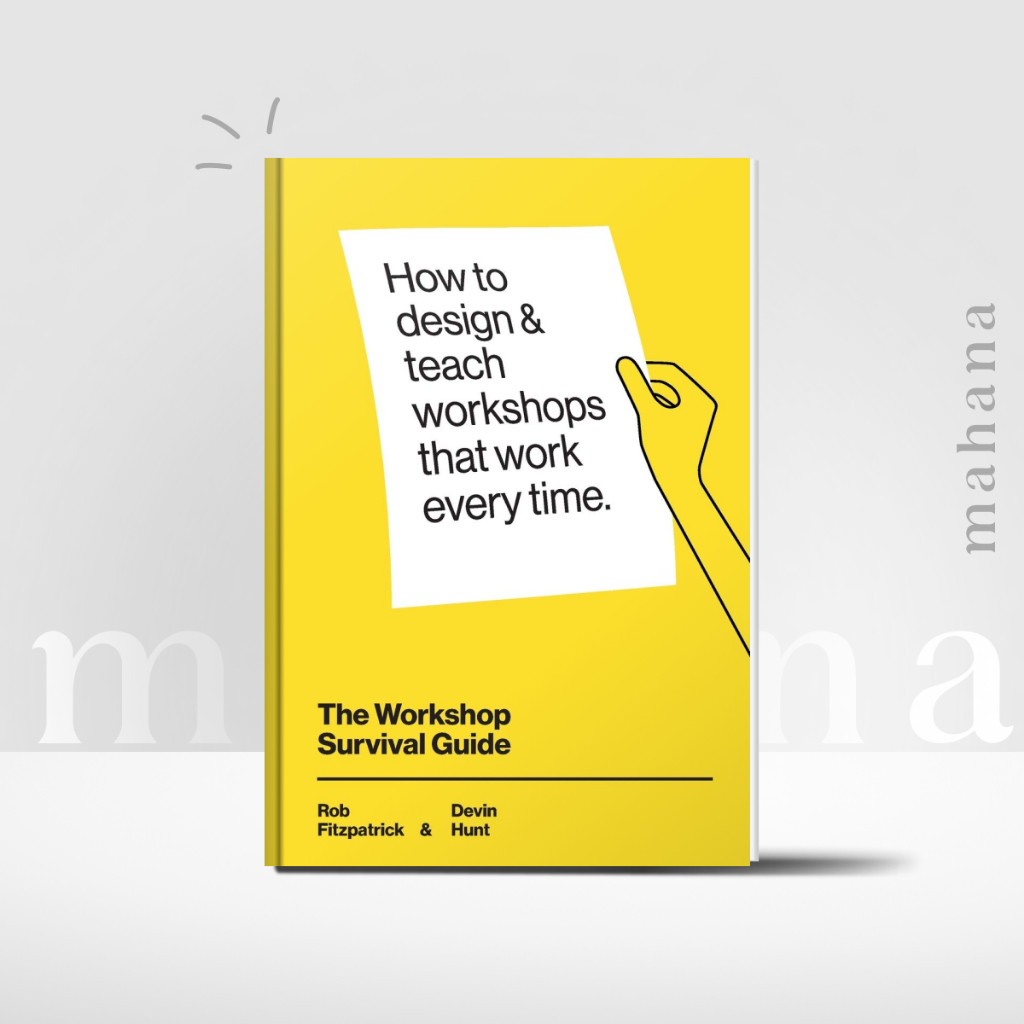 หนังสืออีบุ๊ค The Workshop Survival Guide: How to design and teach educational workshops that ...