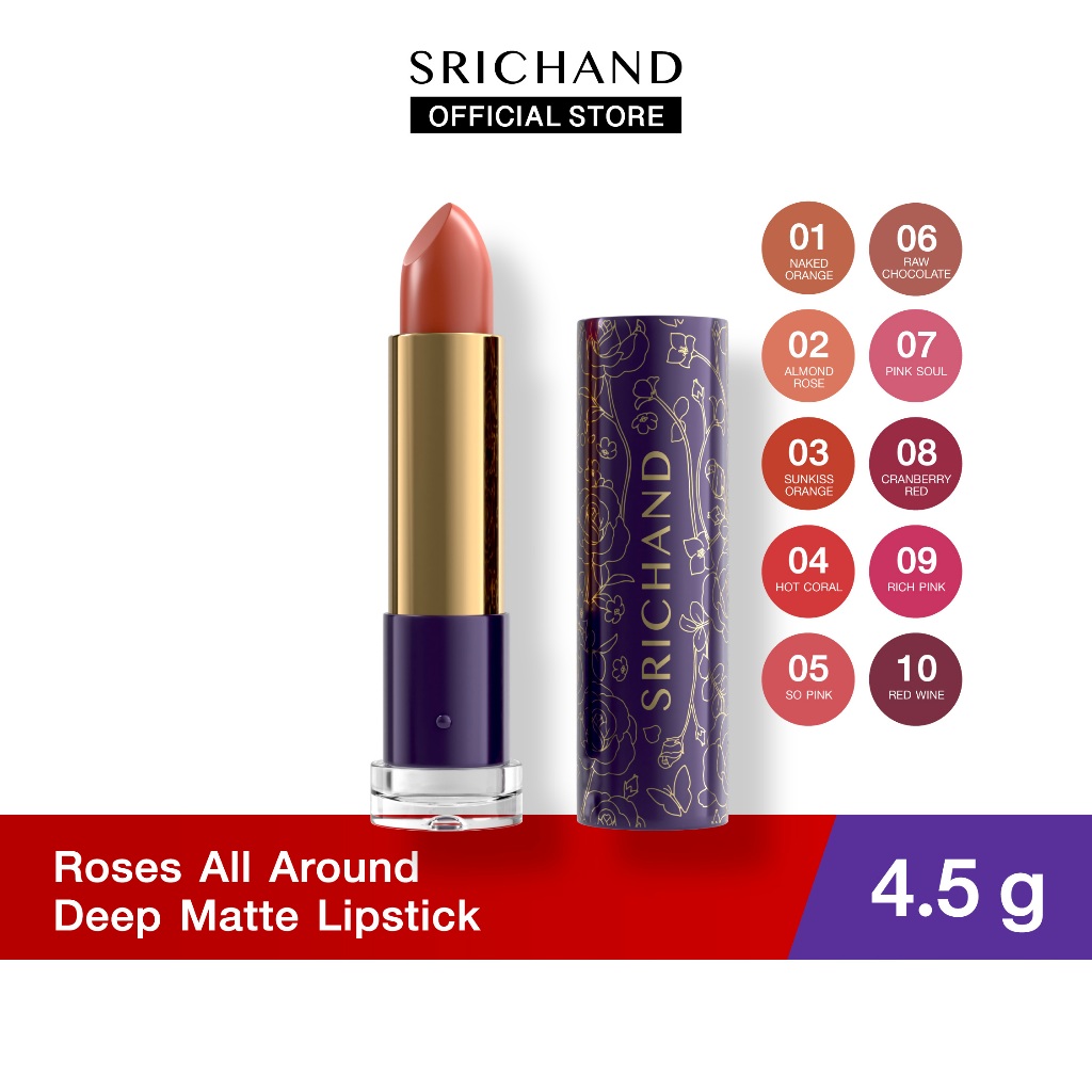 SRICHAND โรสเซส ออล อราวด์ ดีพ แมทต์ ลิปสติก 10 เฉดสี Roses All Around Deep Matte Lipstick (4.5g ...