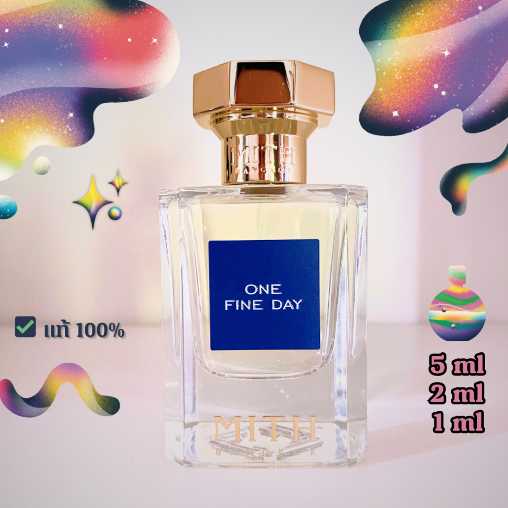 [ 🔆 ซื้อในวิดีโอลด 30% ] แบ่งขาย🌸 One Fine Day | น้ำหอม MITH แท้💯 ...