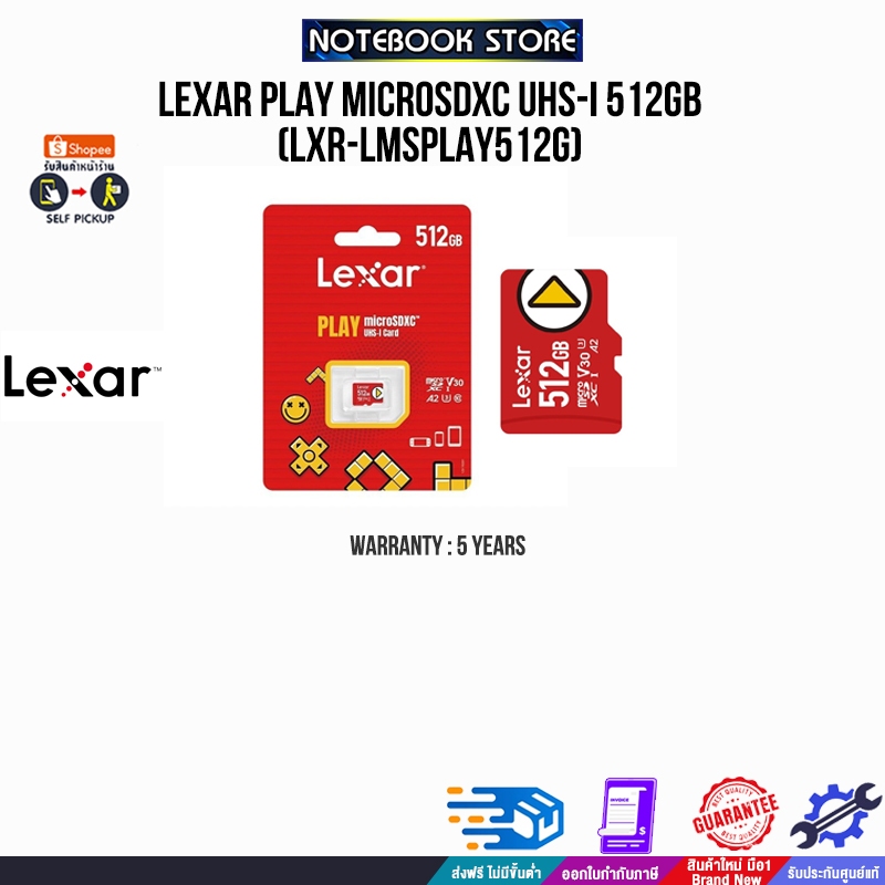 LEXAR PLAY MICROSDXC UHS-I 512GB (LXR-LMSPLAY512G)/ประกัน 5 Years | Shopee Thailand