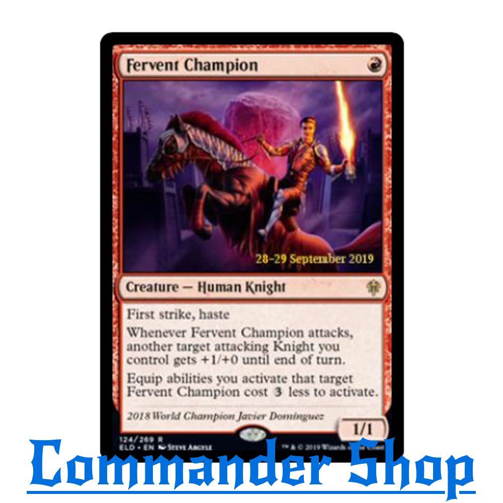 Fervent Champion (Creature - Human Knight) Red Mv1 Pw1/Tn1 First Strike ...