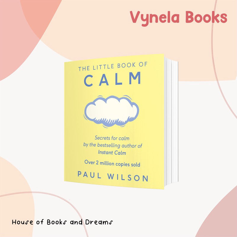 VYNELA (หนังสือภาษาอังกฤษ) THE LITTLE BOOK OF CALM — PAUL WILSON ...