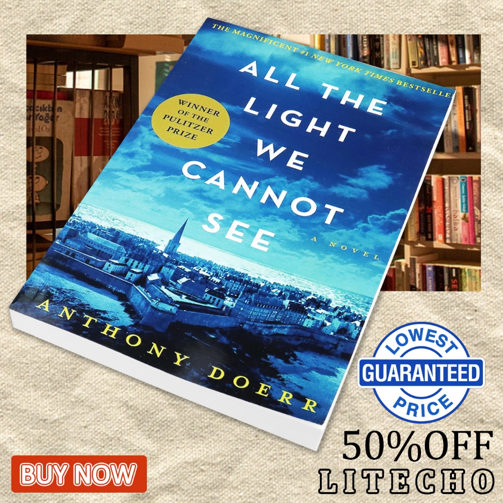 【English Book】All the Light We Cannot See: A Novel by Anthony Doerr | Shopee Thailand