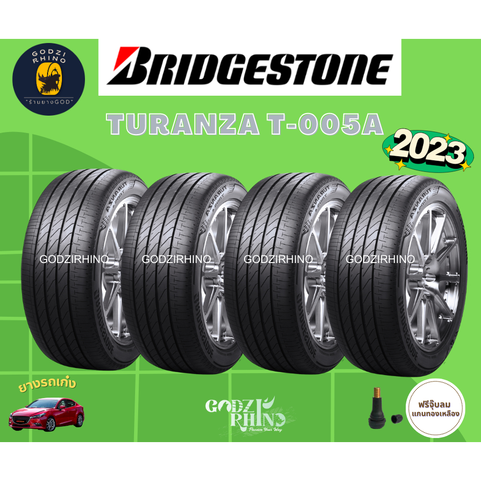 BRIDGESTONE รุ่น TURANZA T005A 195/65R15 205/55R16 215/55R17 ยางใหม่ปี 23-24🔥(ราคาต่อ 4 เส้น ...