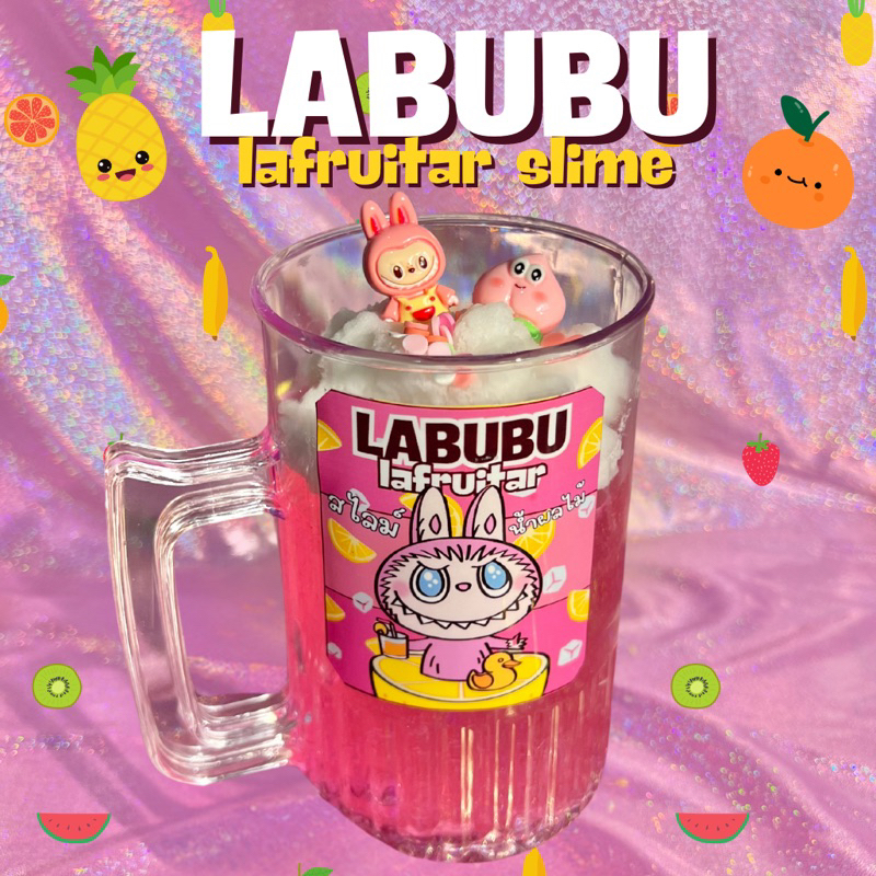 สไลม์ ลาบูบู้ labubu larfruitar กลิ่นหอม แก้วใหญ่ | Shopee Thailand