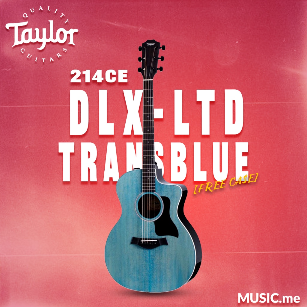 TAYLOR 214CE DLX LTD MAPLE/ SPRUCE TRANS BLUE [FREE CASE] | Shopee Thailand