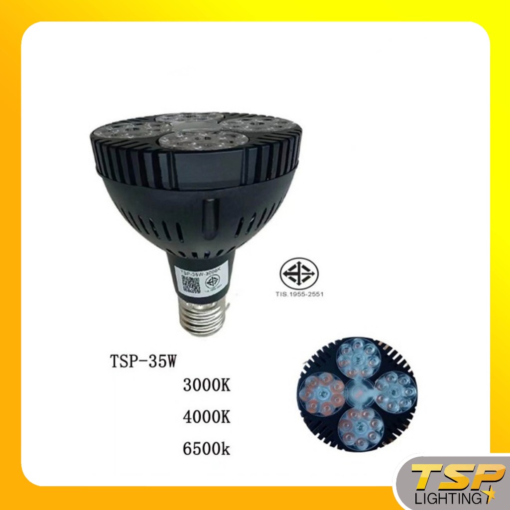 TSP Lighting │ 35W หลอดพาร์ ใช้กับขั้วE27 (3000K/4000K/6500K) | Shopee ...