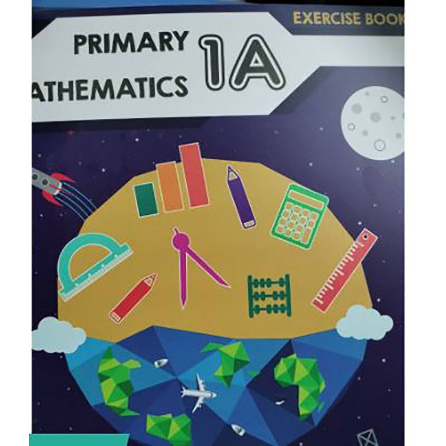 Primary Mathematics Exercise book 1A จำหน่ายโดย ผศ. สุชาติ สุภาพ ...