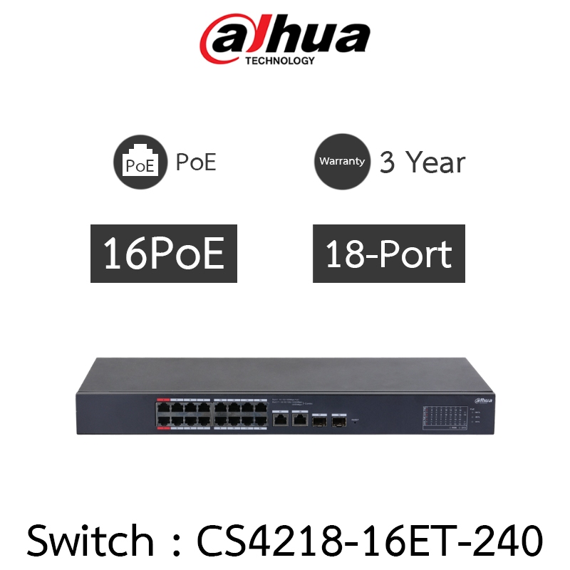 DAHUA สวิตซ์ Switch 18-Port Cloud Managed Desktop Switch with 16-Port PoE รุ่น CS4218-16ET-240 ...