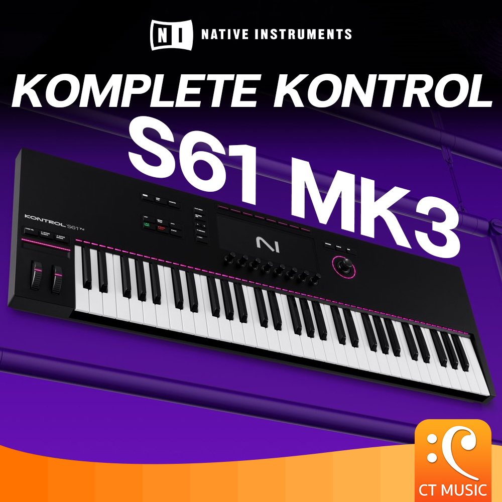 Native Instruments Komplete Kontrol S61 MK3 Midi Keyboard Controller มีดี้คอนโทรลเลอร์ คีย์บอร์ด ...