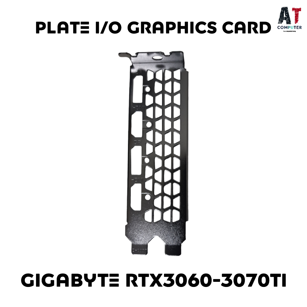 Plate I/O สำหรับการ์ดจอ RTX - GTX มีหลายรุ่น (I/O Plate For VGA Card ...