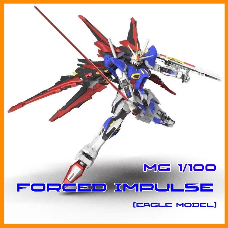 [ Eagle Model ] MG 1/100 Forced Impulse ( Gunpla / Gundam Plastic Kits ) | Shopee Thailand