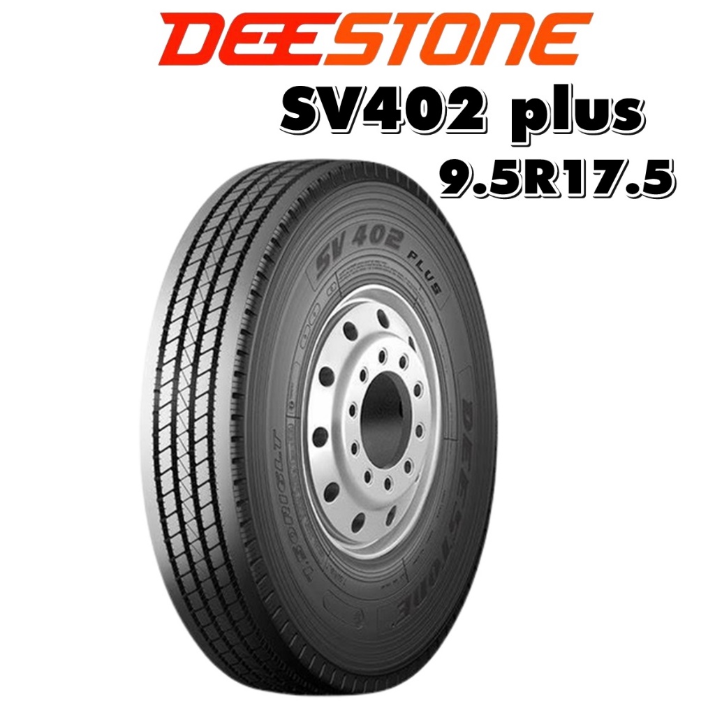 ยางรถบรรทุก เรเดียล รุ่น SV402 PLUS ยี่ห้อ Deestone ขนาด 7.50R16 ,8.25R16 ,9.5R17.5 | Shopee ...