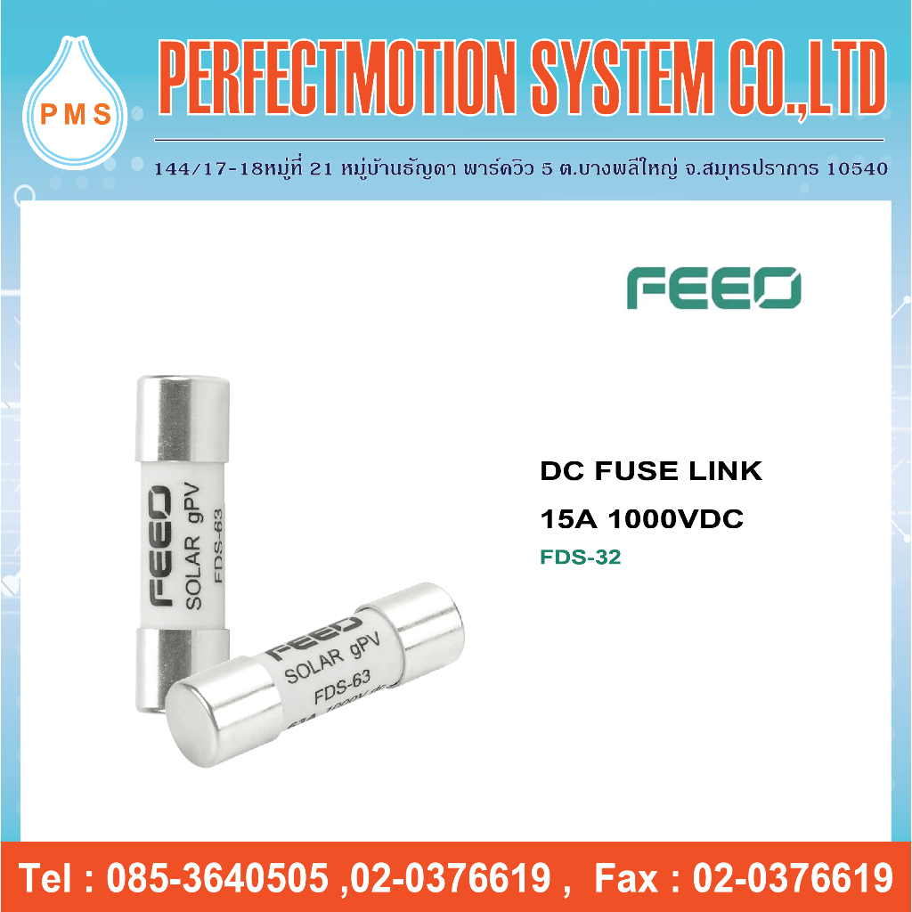 DC FUSE LINK FEEO 15A , 20A , 25A และ 32A 1000VDC สำหรับโซล่าเซลล์ FDS ...