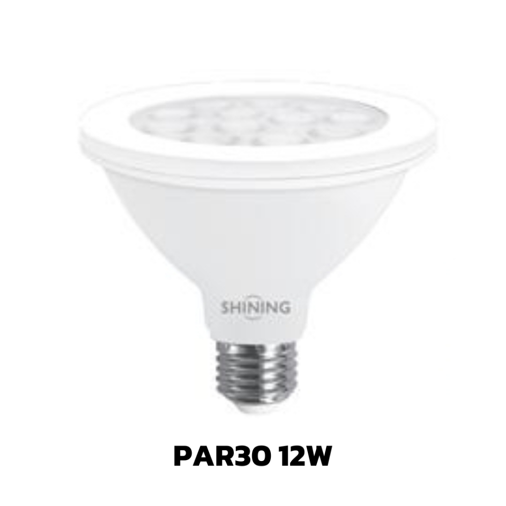 หลอดไฟ SHINING LED PAR20 8W / PAR30 12W / PAR38 18W แสงขาว เหลือง ...