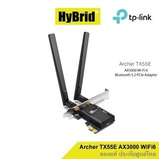 TP-LINK Archer TX55E AX3000 Wi-Fi 6 Bluetooth 5.2 PCIe Adapter ความเร็ว ...