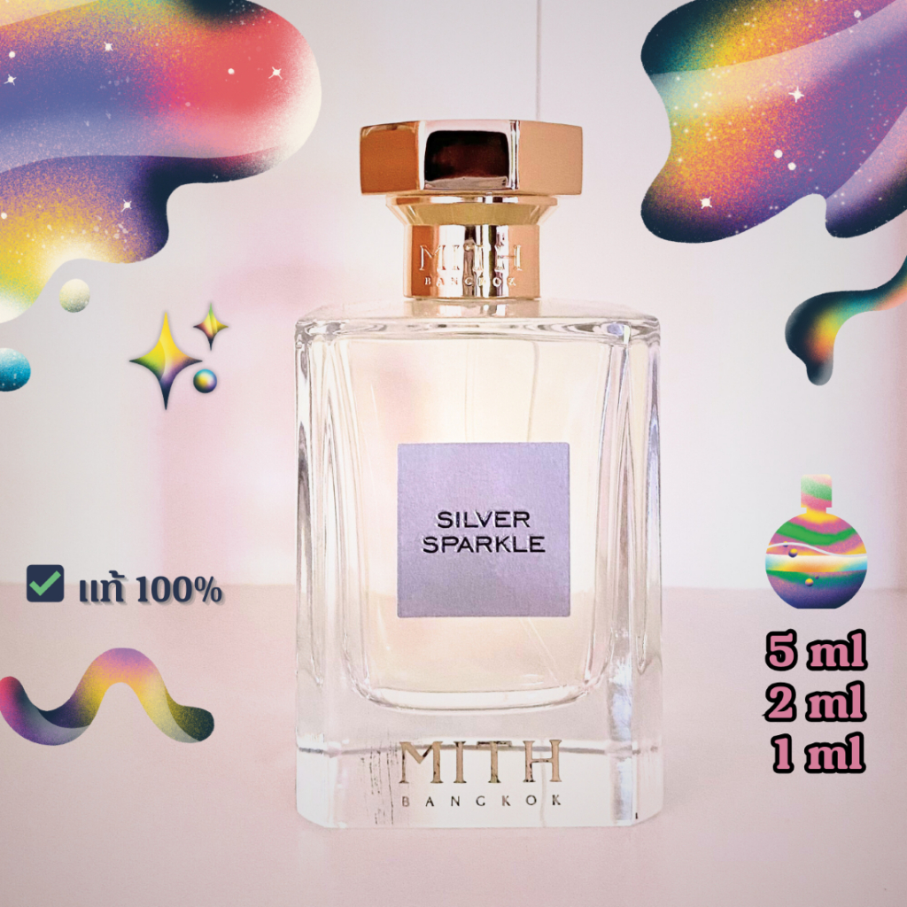[ 🔆 ซื้อในวิดีโอลด 30% ] แบ่งขาย🌸 Silver Sparkle | น้ำหอม MITH แท้💯 ...