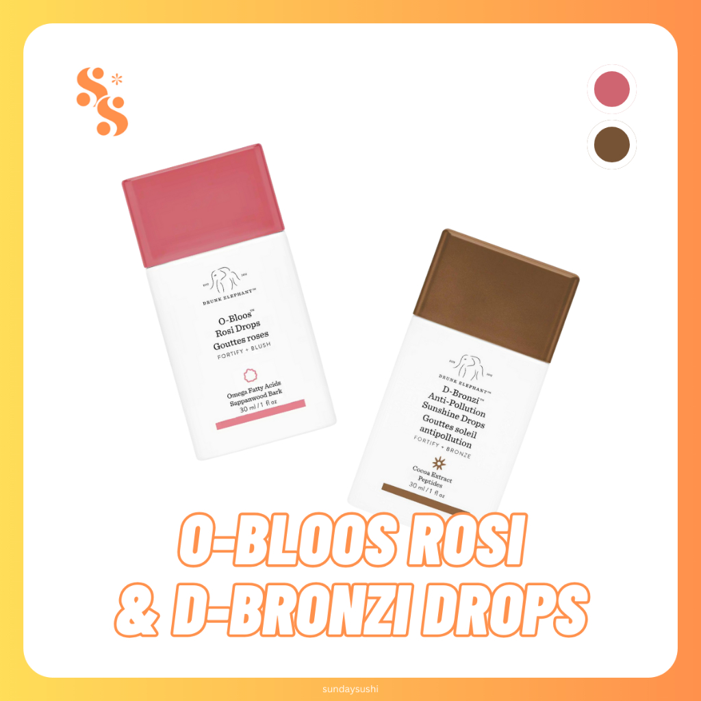 พร้อมส่ง 🌷 Drunk Elephant - O-Bloos™ Rosi Drops / D-Bronzi™ Anti ...