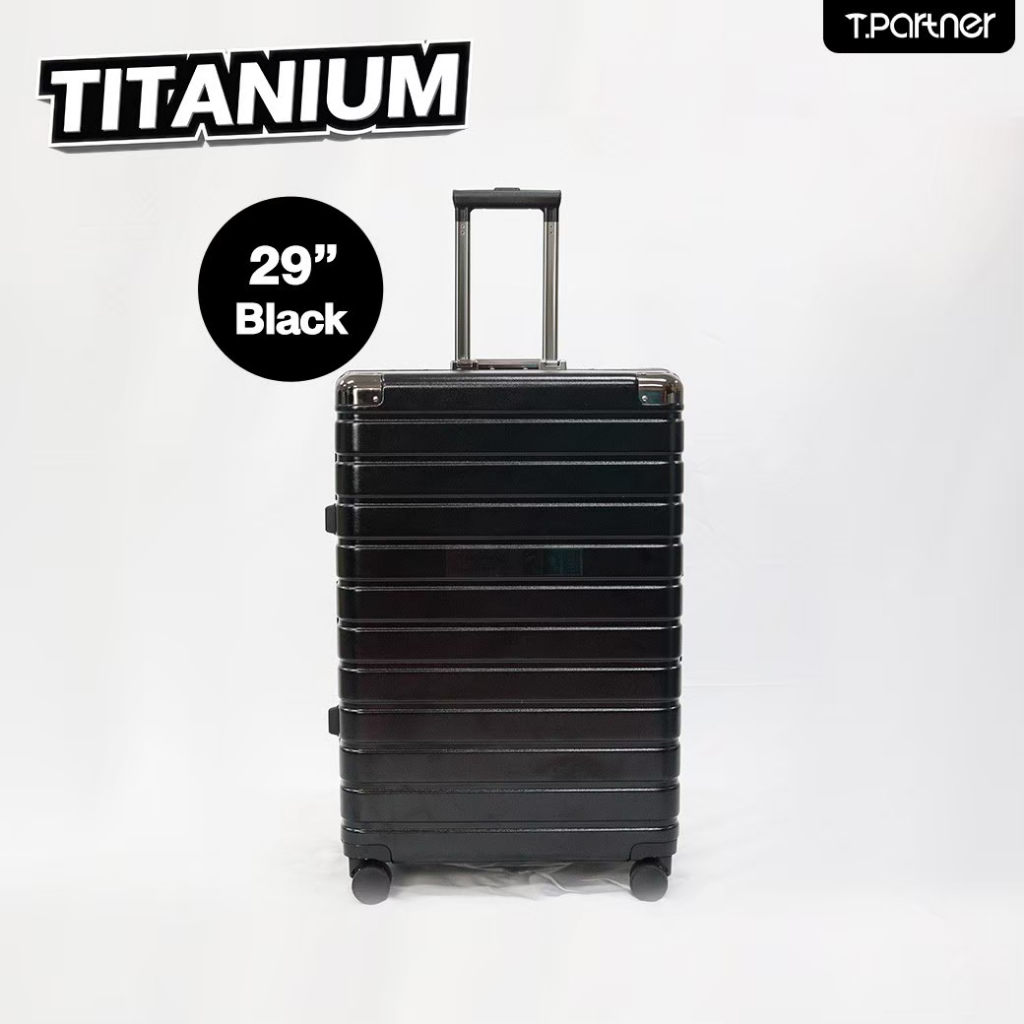 [รับประกัน3ปี] Tpartner กระเป๋าเดินทางรุ่น Titanium กระเป๋าเดินทางพันธ์ุแกร่ง โฉมใหม่โครงสร้าง ...