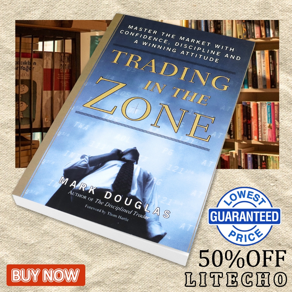 【English Book】Trading in the Zone: Master the Market with Confidence ...