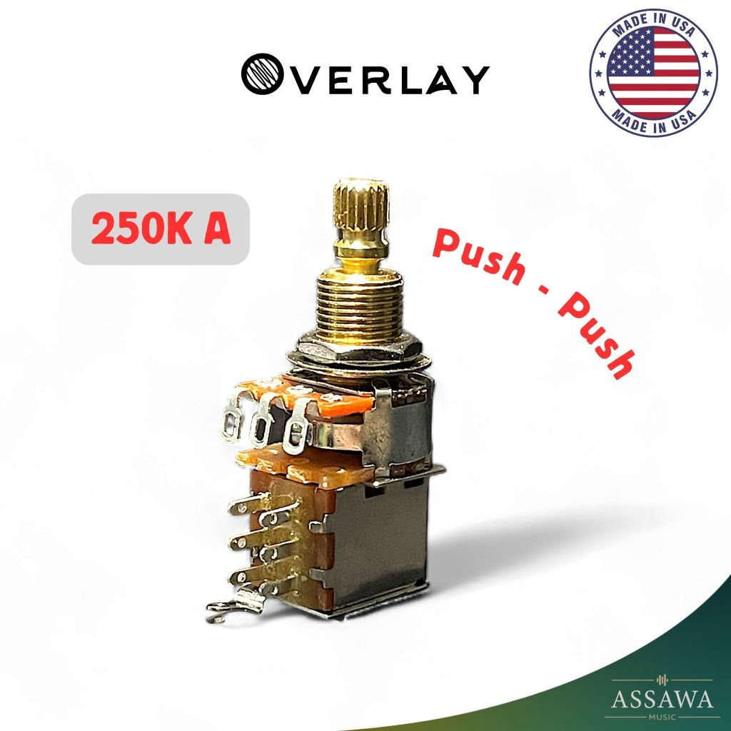 Overlay Push-Push Pot 250K 500K A/B พ็อตพุชพุช USA ตัดคอยล์ พอท โวลลุ่ม ...