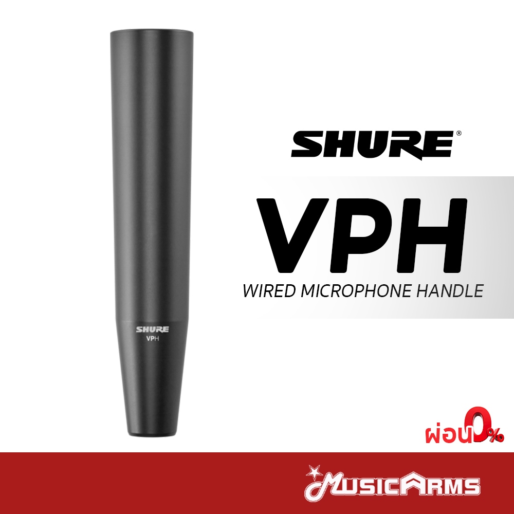 Shure VPH ด้ามจับไมโครโฟน Wired Microphone Handle รับประกันศูนย์ Music ...